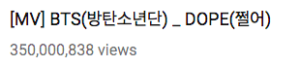 BTS’s “Dope” Becomes Their 3rd MV To Hit 350 Million Views | Soompi
